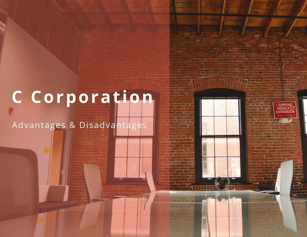 C Corporation Advantages & Disadvantages | IncParadise