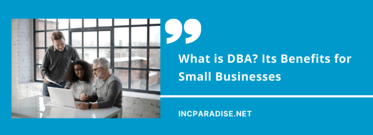 What is DBA? Its Benefits for Small Businesses | IncParadise