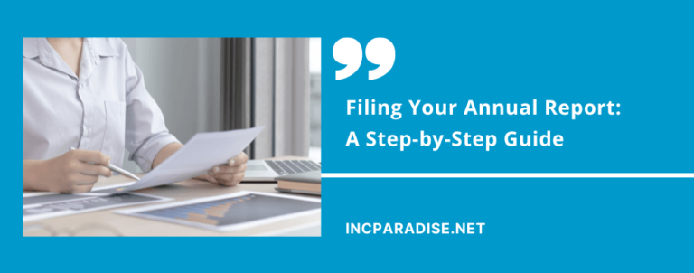 Filing Your Annual Report: A Step-by-Step Guide | IncParadise