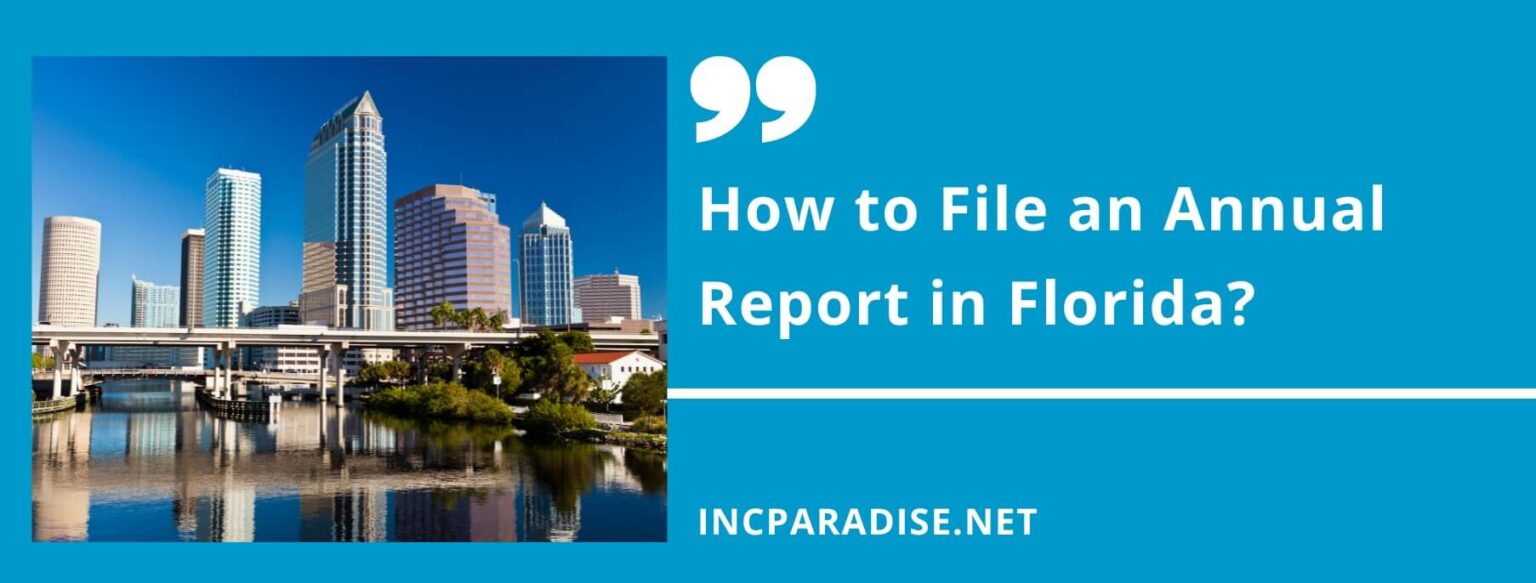 How to File an Annual Report in Florida? | IncParadise